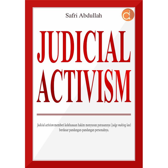 Jual Buku Judicial Activism Edisi Revisi - SAFRI ABDULLAH | Shopee ...