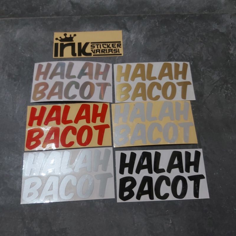 Jual STICKER HALAH BACOT CUTTING | Shopee Indonesia