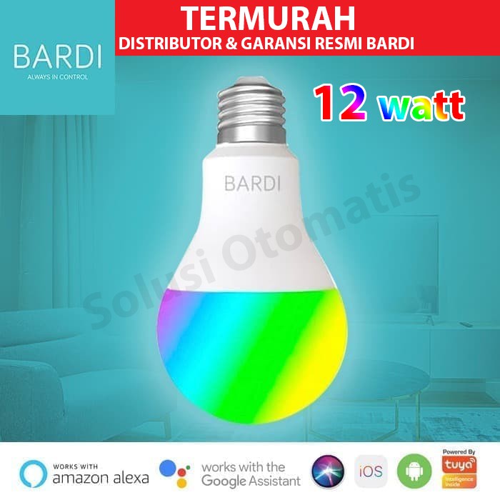 Jual BARDI Smart Light Bulb LED 12W RGBWW Wifi Wireless IoT Home ...