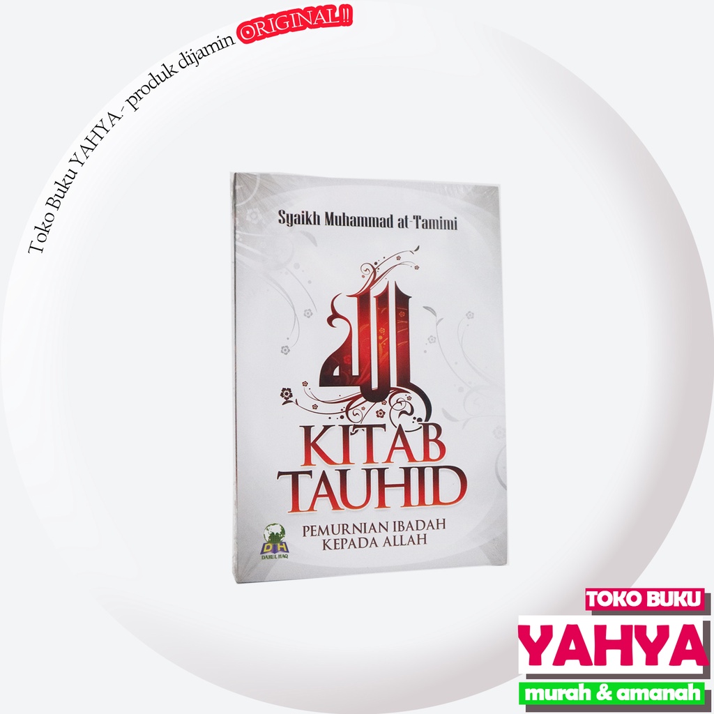 Jual Kitab Tauhid Syaikh Muhammad at-Tamimi - Penerbit Darul Haq DH ...