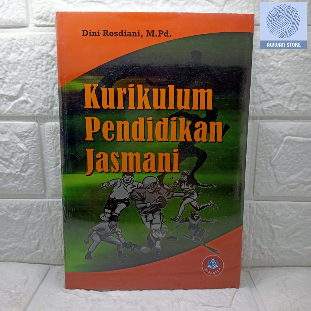 Jual Kurikulum Pendidikan Jasmani - Dra. Dini Rosdiani | Shopee Indonesia