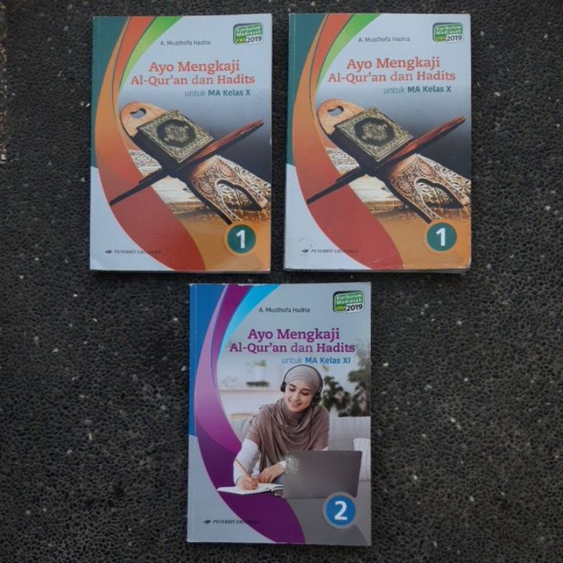 Jual Buku Ayo Mengkaji Al Quran dan Hadits Ma Kelas 10.11 Kma 2019 Er Bekas Original | Shopee ...