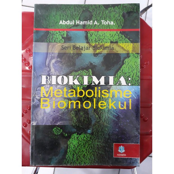 Jual Biokimia Metabolisme Biomolekul - Abdul Hamid A. Toha | Shopee Indonesia