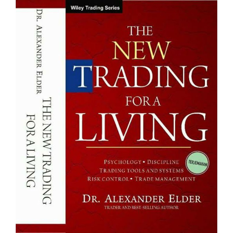 Jual BUKU THE NEW TRADING FOR A LIVING ALEXANDER ELDER INDONESIA ...