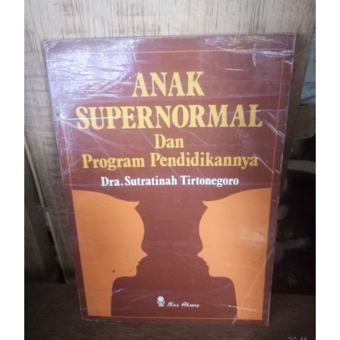 Jual Anak Supernormal dan Program Pendidikannya-Sutratinah Tirtonegoro ...