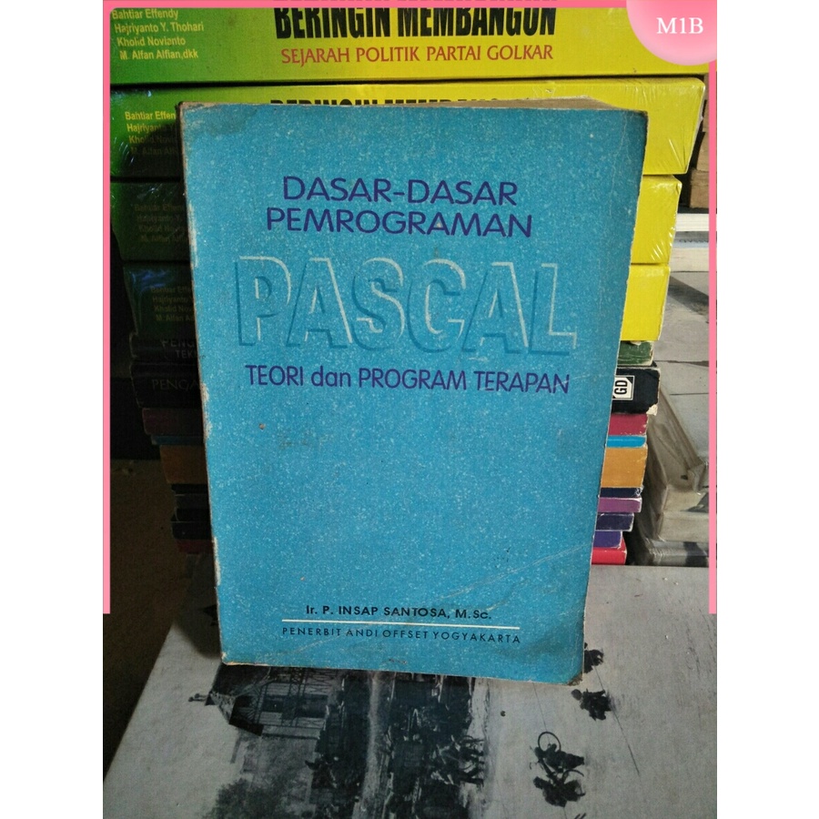 Jual ORIGINAL BEKAS DASAR DASAR PEMROGRAMAN PASCAL TEORI DAN PROGRAM ...