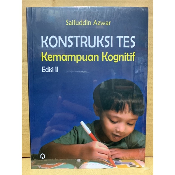 Jual KONSTRUKSI TES Kemampuan Kognitif Edisi Il Saifuddin Azwar ...