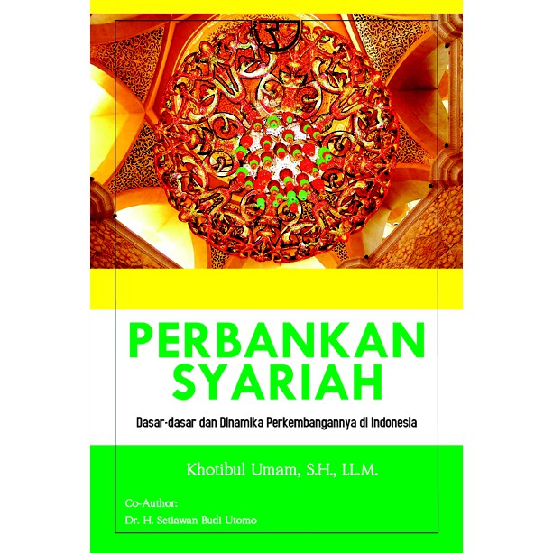 Jual Perbankan Syariah Dasar-dasar dan Dinamika Perkembangannya di ...