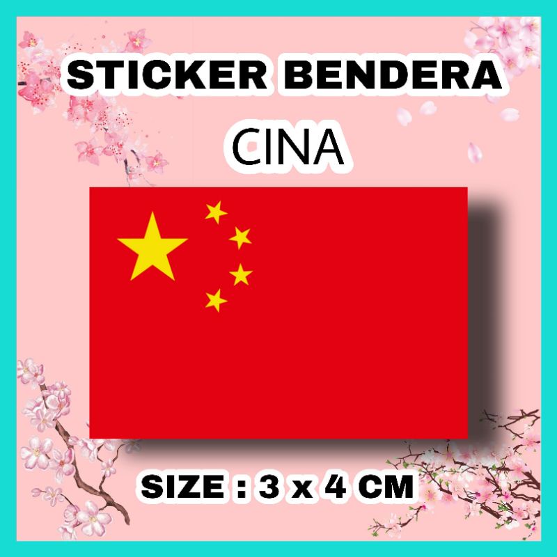 Jual STICKER BENDERA CINA | COUNTRY NEGARA EROPA ASIA AFRIKA ...
