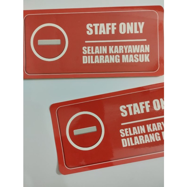 Jual Stiker Staff Only Selain Petugas Dilarang Masuk | Shopee Indonesia
