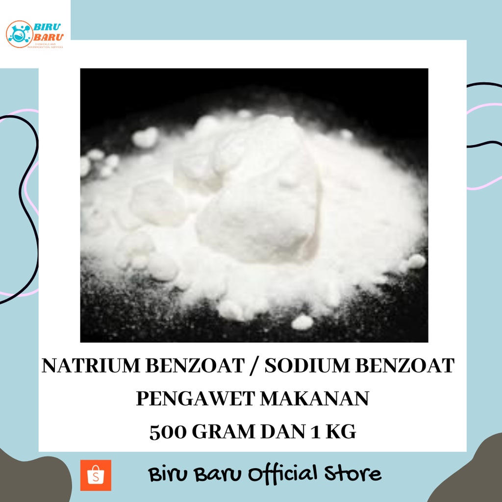 Jual NATRIUM BENZOAT / SODIUM BENZOAT / PENGAWET MAKANAN 500 GRAM DAN 1 ...