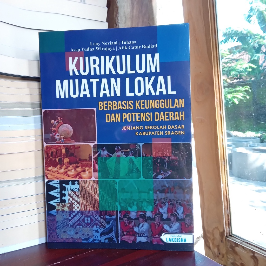 Jual 686. KURIKULUM MUATAN LOKAL BERBASIS KEUNGGULAN DAN POTENSI DAERAH ...