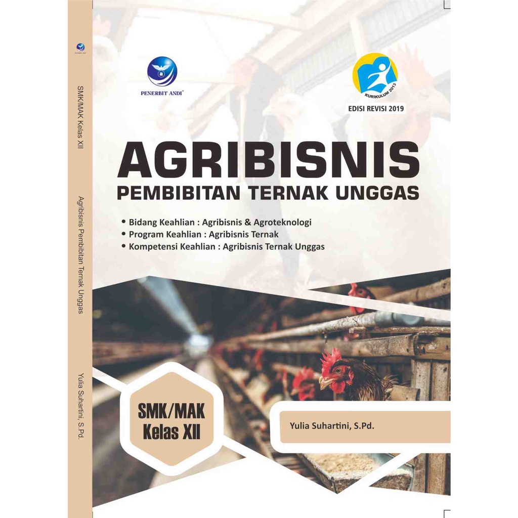 Jual Buku - Agribisnis Pembibitan Ternak Unggas SMK/MAK Kelas XII, Bidang Keahlian: Agribisnis ...