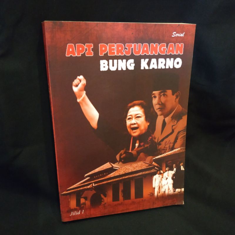 Jual Api Perjuangan Bung Karno (Jilid 1) | Shopee Indonesia