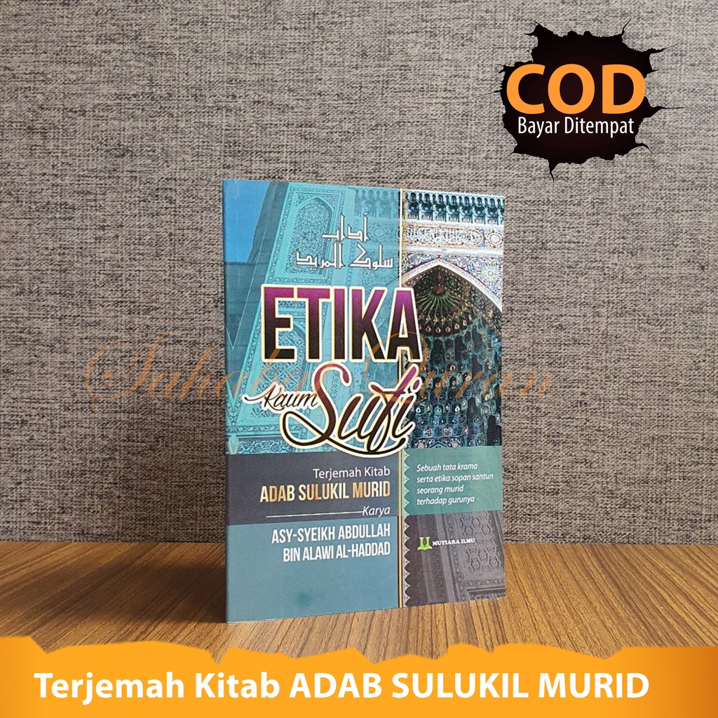 Jual COD Etika Kaum Sufi Buku Terjemah Kitab Adab Sulukil Murid Karya Asy Syeikh Abdullah bin ...