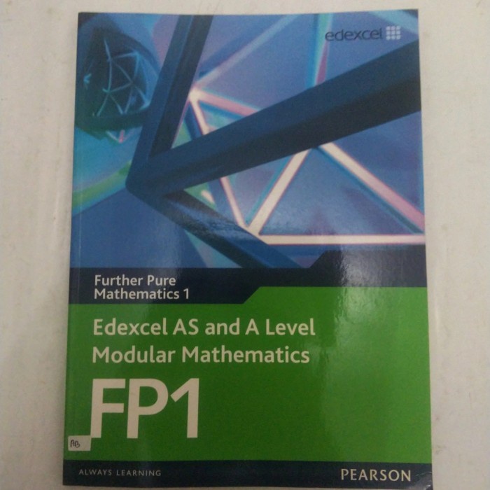 Jual EDEXCEL AS AND A LEVEL MODULAR MATHEMATICS FURTHER PURE MATHEMATICS 1 | Shopee Indonesia