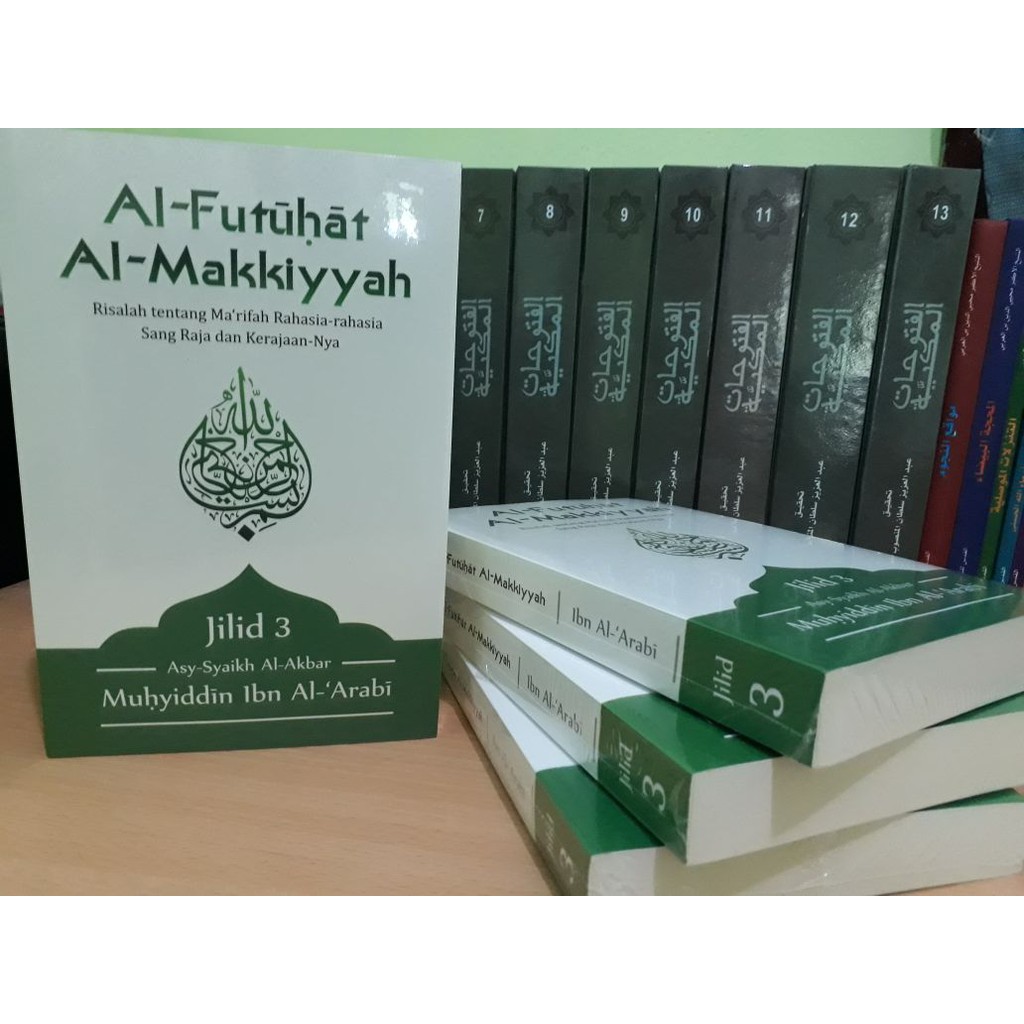 Jual Al-Futuhat Al-Makkiyyah - Asy-Syaykh Al-Akbar Muhyiddin 'Ali Ibn ...
