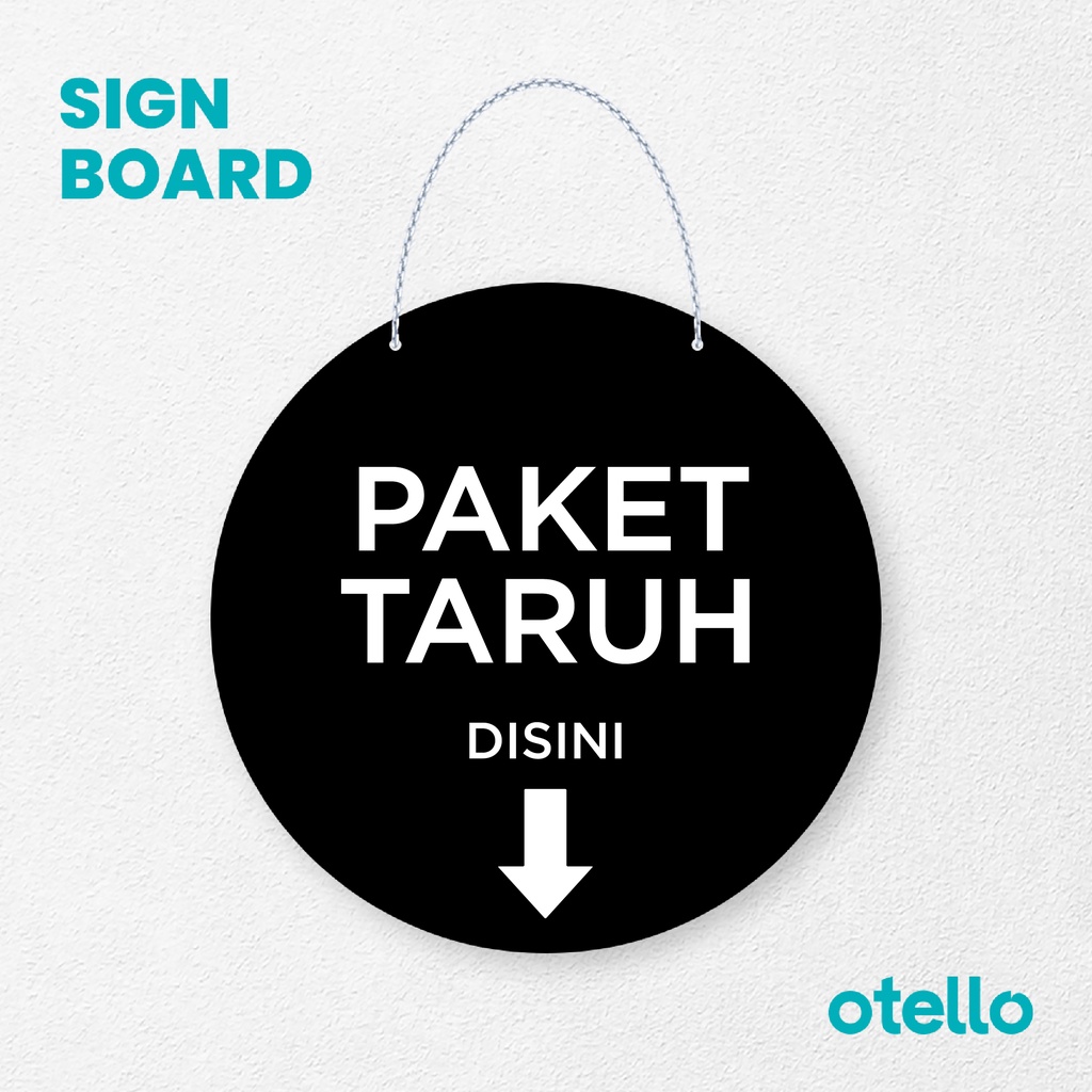 Jual Otello Signage Gantungan Paket Taruh Disini Sign Board Rantai ...