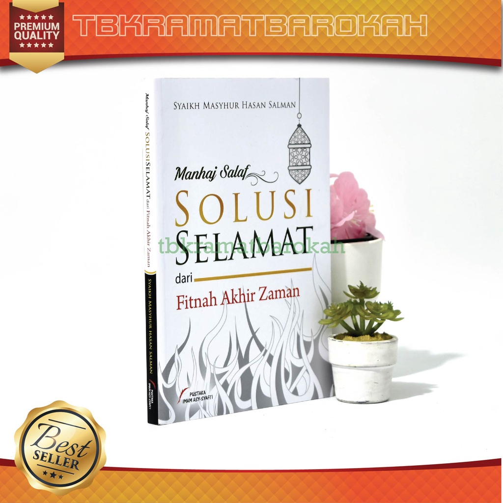 Jual Buku Aqidah Islam - Manhaj Salaf Solusi Selamat Dari Fitnah Akhir ...