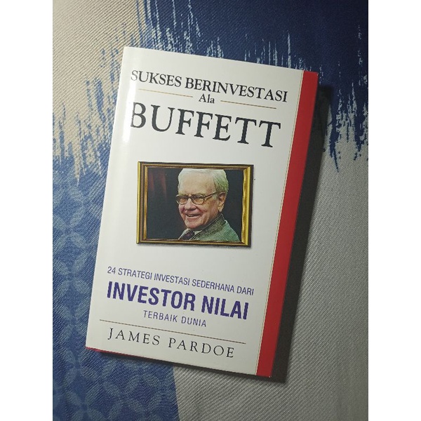 Jual Buku Preloved - Sukses Berinvestasi Ala Buffett Buffet - James ...