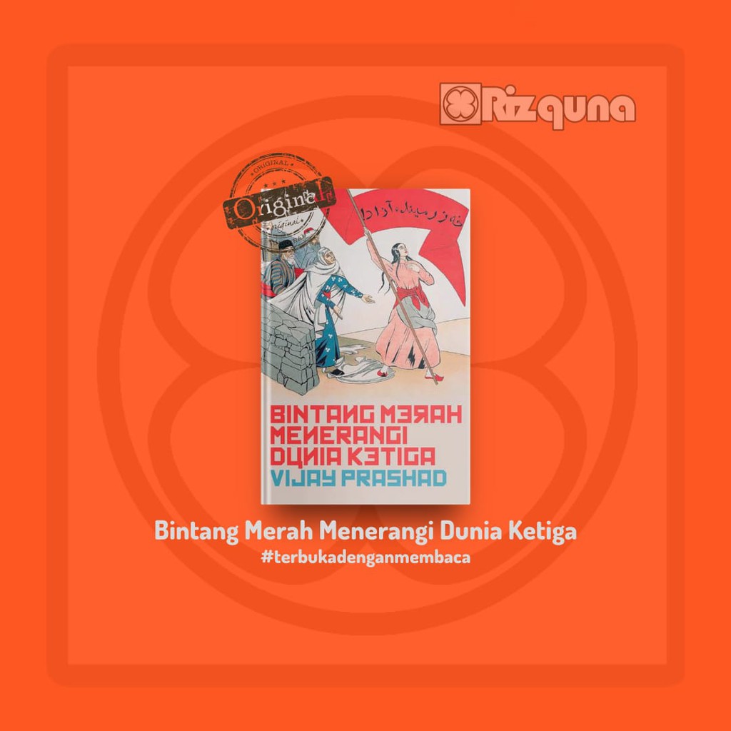 Jual Bintang Merah Menerangi Dunia Ketiga -Vijay Prashad (Original ...