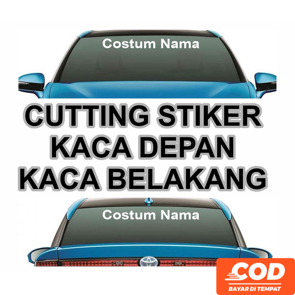 Jual STIKER CUTTING Nama Sticker Custom Kaca Depan Dan Sticker Mobil ...