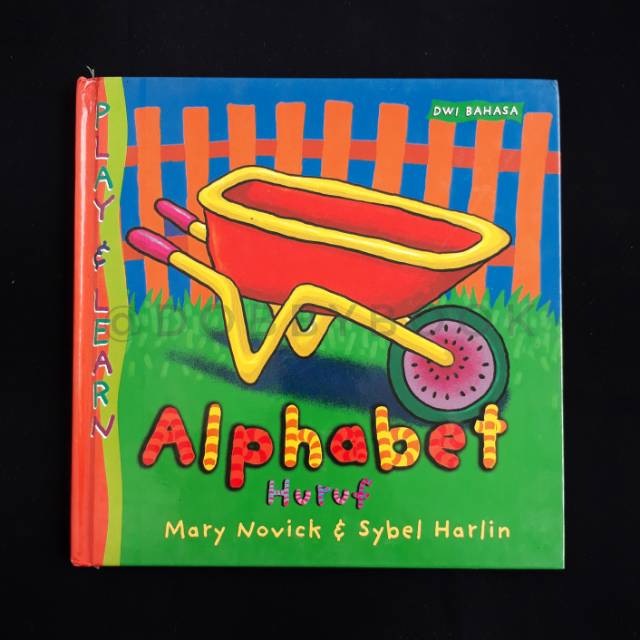 Jual Alphabet - Huruf - Seri Play & Learn - Marry Novick & Sybel Harlin ...