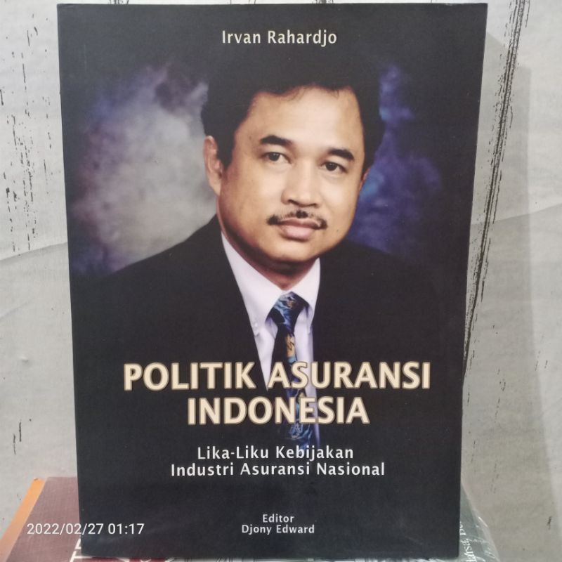 Jual ORIGINAL BUKU POLITIK ASURANSI INDONESIA Lika Liku Kebijakan ...