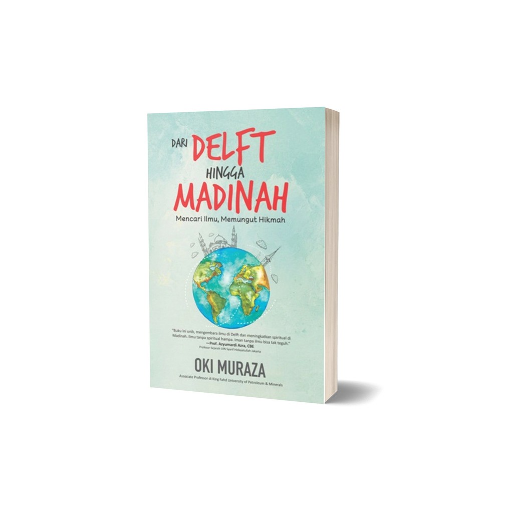 Jual [Mizan Yogyakarta] Dari Delft Hingga Madinah - Oki Muraza | Shopee Indonesia