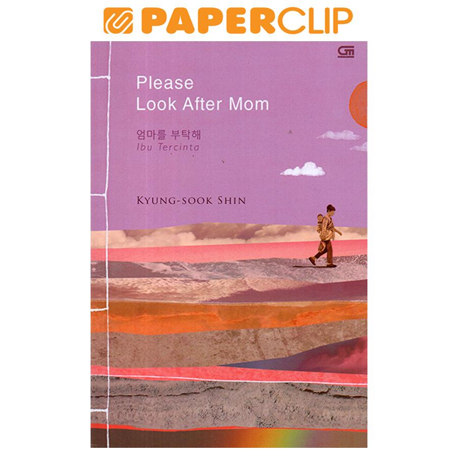 Jual PLEASE LOOK AFTER MOM : IBU TERCINTA | Shopee Indonesia