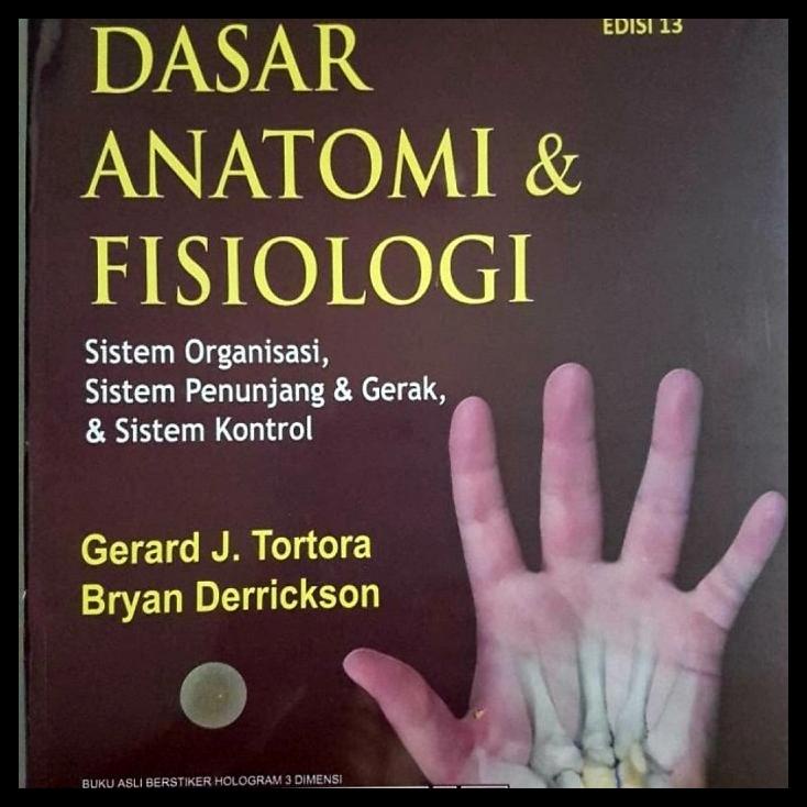Jual TERBARUU!! [ORIGINAL] Dasar Anatomi & Fisiologi vol.1+2 , ed.13 - Tortora SALE | Shopee ...