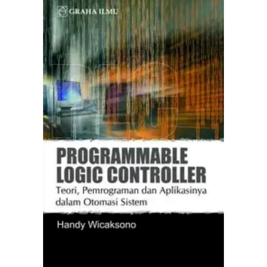 Jual Buku Programmable Logic Controller Handy Wicaksono /GHI ORIGINAL ...