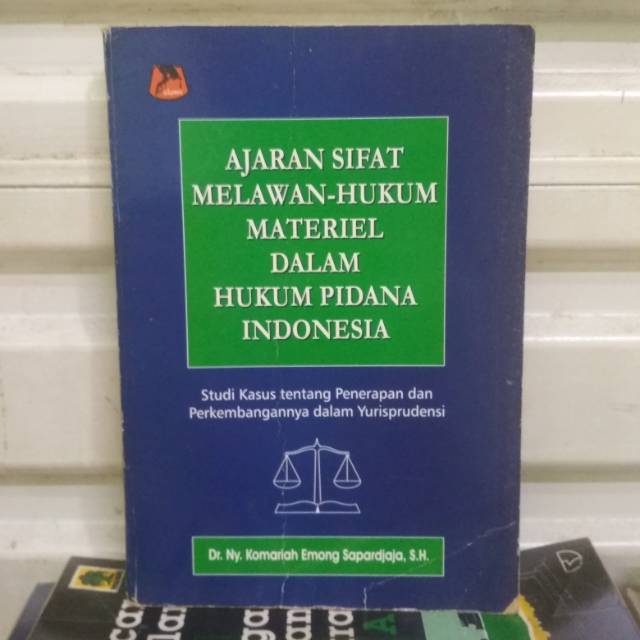 Jual Ajaran Sifat Melawan-Hulum Materiel Dalam Hukum Pidana Indonesia ...
