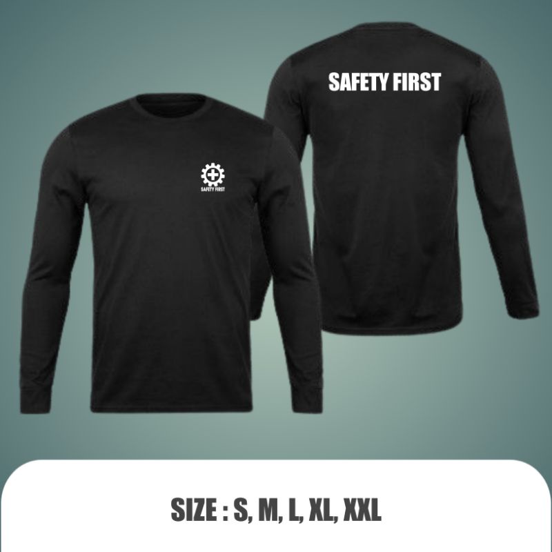 Jual KAOS SAFETY FIRST LENGAN PANJANG | Shopee Indonesia