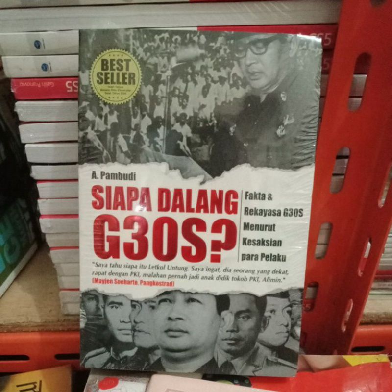 Jual BUKU SIAPA DALANG G30S? FAKTA & REKAYASA G03S MENURUT KESAKSIAN ...