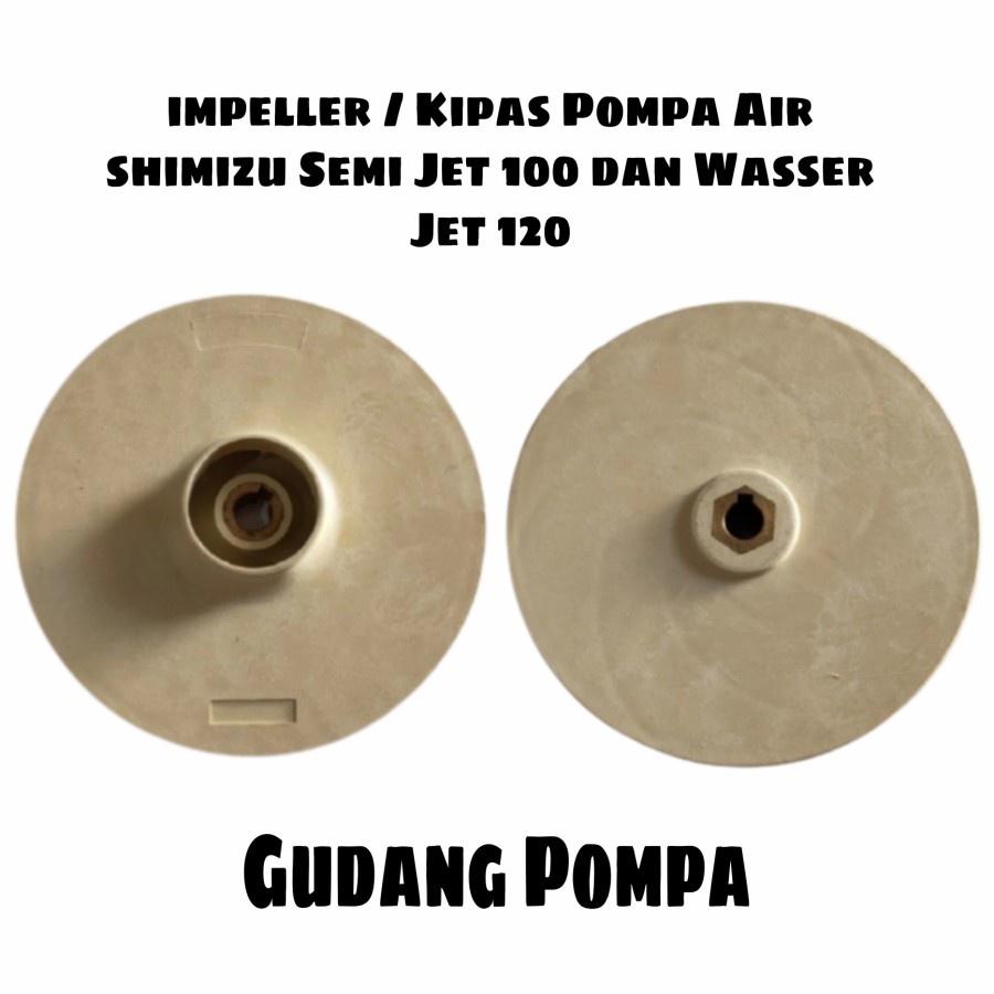 Jual IMPELLER / KIPAS POMPA AIR SHIMIZU SEMI JET 100 DAN WASSER PW 120 ...
