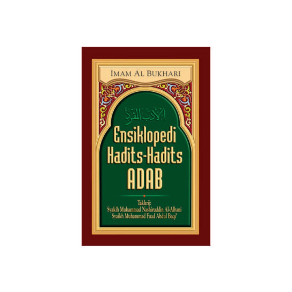 Jual ENSIKLOPEDI HADITS-HADITS ADAB | Shopee Indonesia