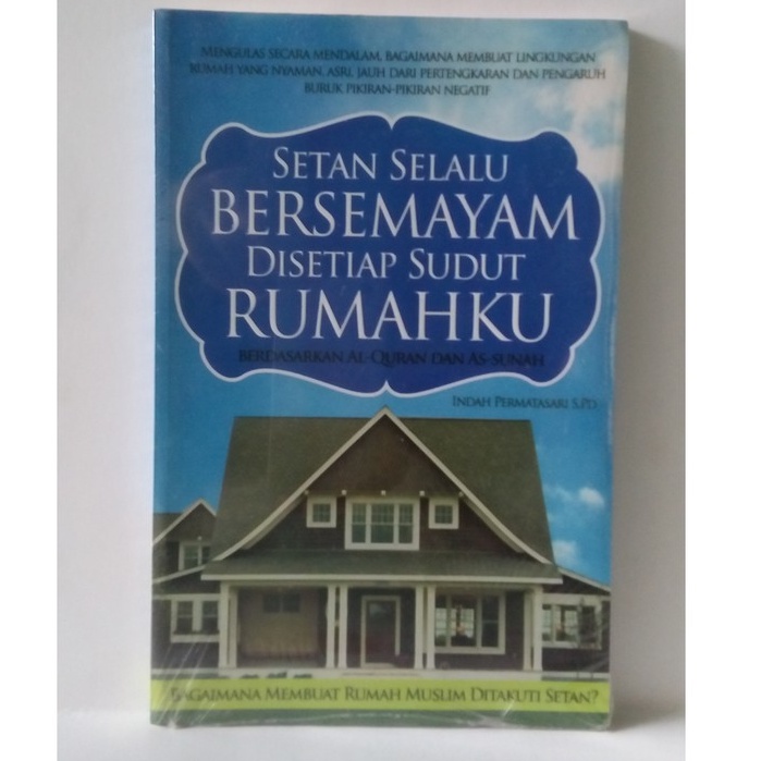 Jual Buku SETAN SELALU BERSEMAYAM DI SETIAP SUDUT RUMAHKU Berdasarkan ...