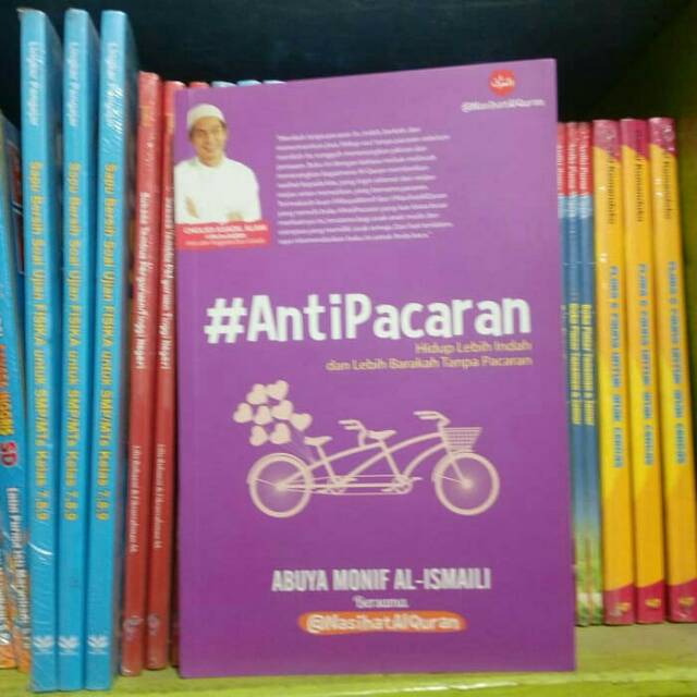 Jual Buku ANTI PACARAN Hidup Lebih Indah dan Lebih Barakah Tanpa ...