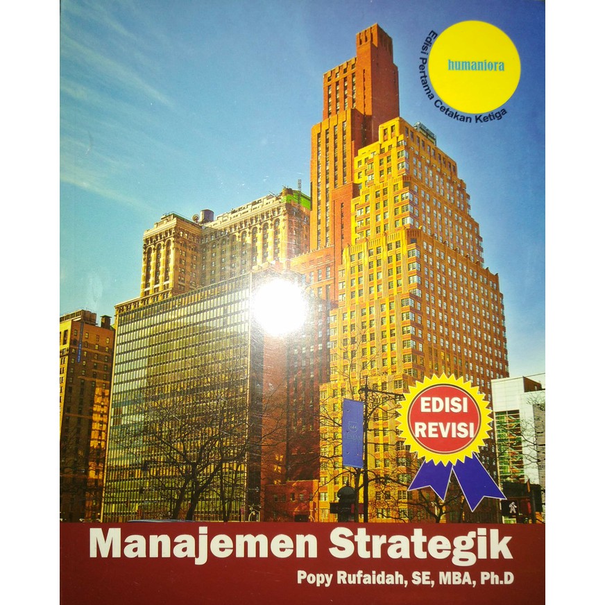 Jual MANAJEMEN STRATEGIK POPPY RUFAIDAH, SE, MBA, PH.D HUMANIORA ...