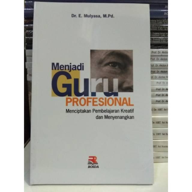 Jual Rosda - Menjadi Guru Profesional Menciptakan Pembelajaran Kreatif dan Menyenangkan ...