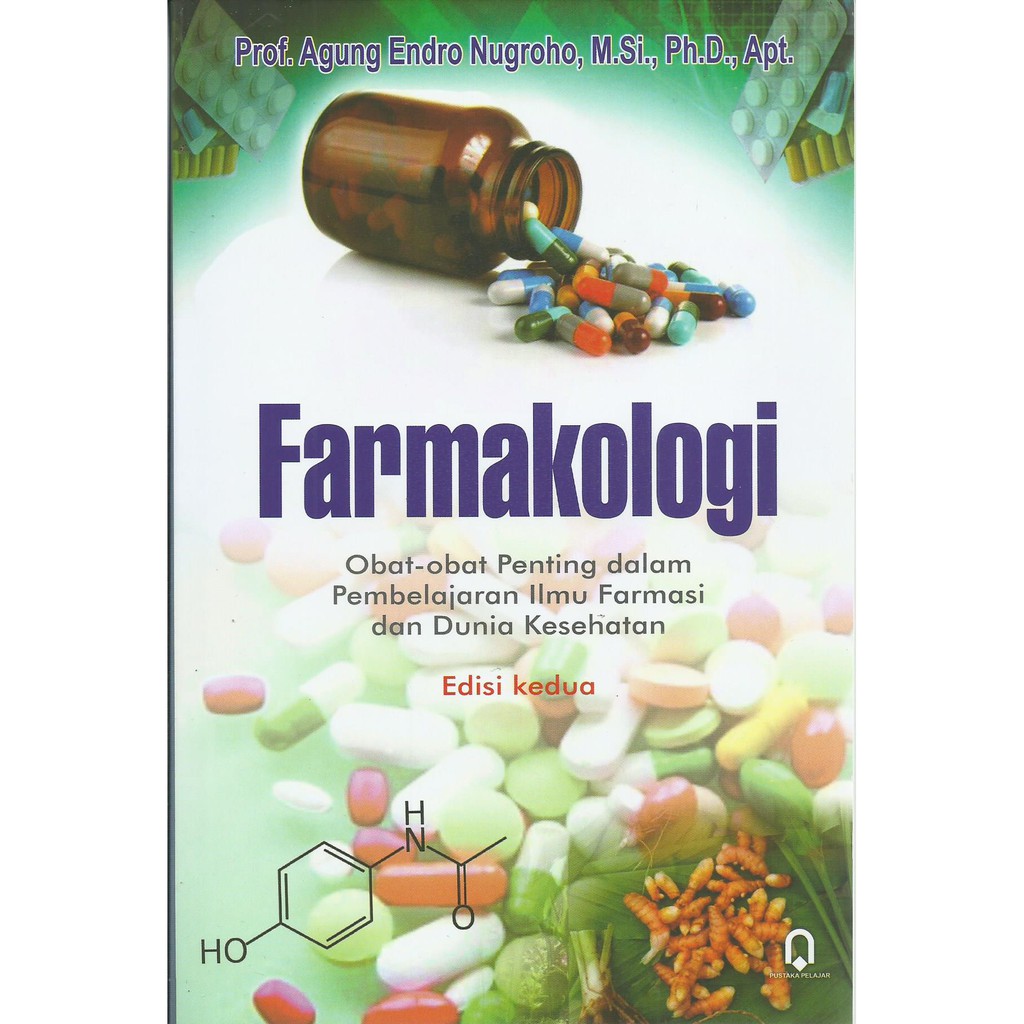 Jual Buku FARMAKOLOGI ORIGINAL - Buku Obat-Obat Penting dalam Pembelajaran Ilmu Farmasi Edisi 2 ...