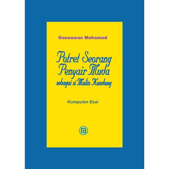 Jual Potret Seorang Penyair Muda sebagai si Malin Kundang Goenawan ...