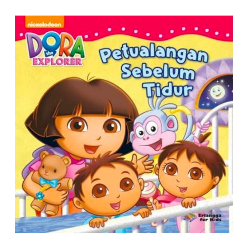 Jual DORA THE EXPLORER: PETUALANGAN SEBELUM TIDUR | Shopee Indonesia