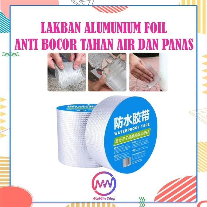 Jual Perekat Waterproof Tape Roof Lakban Alumunium Tahan Air Panas Anti Bocor | Shopee Indonesia