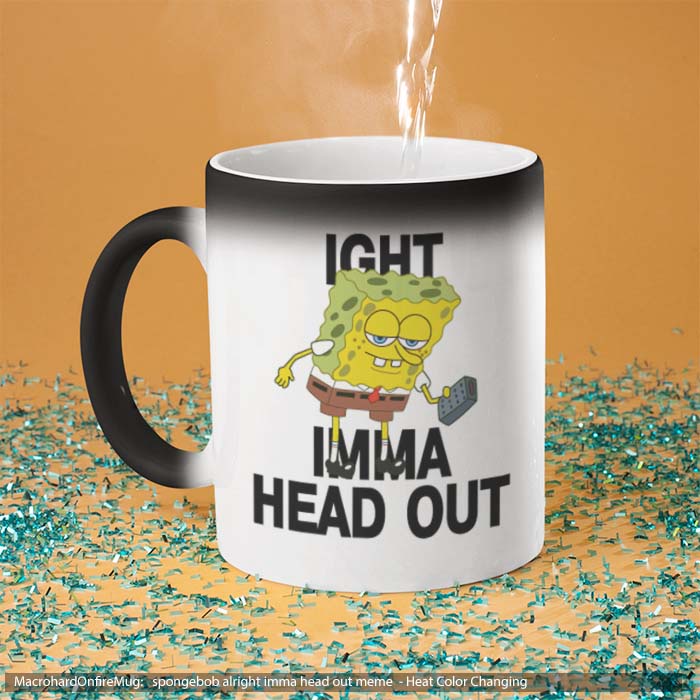 Jual Mug Magic spongebob alright imma head out meme | Shopee Indonesia