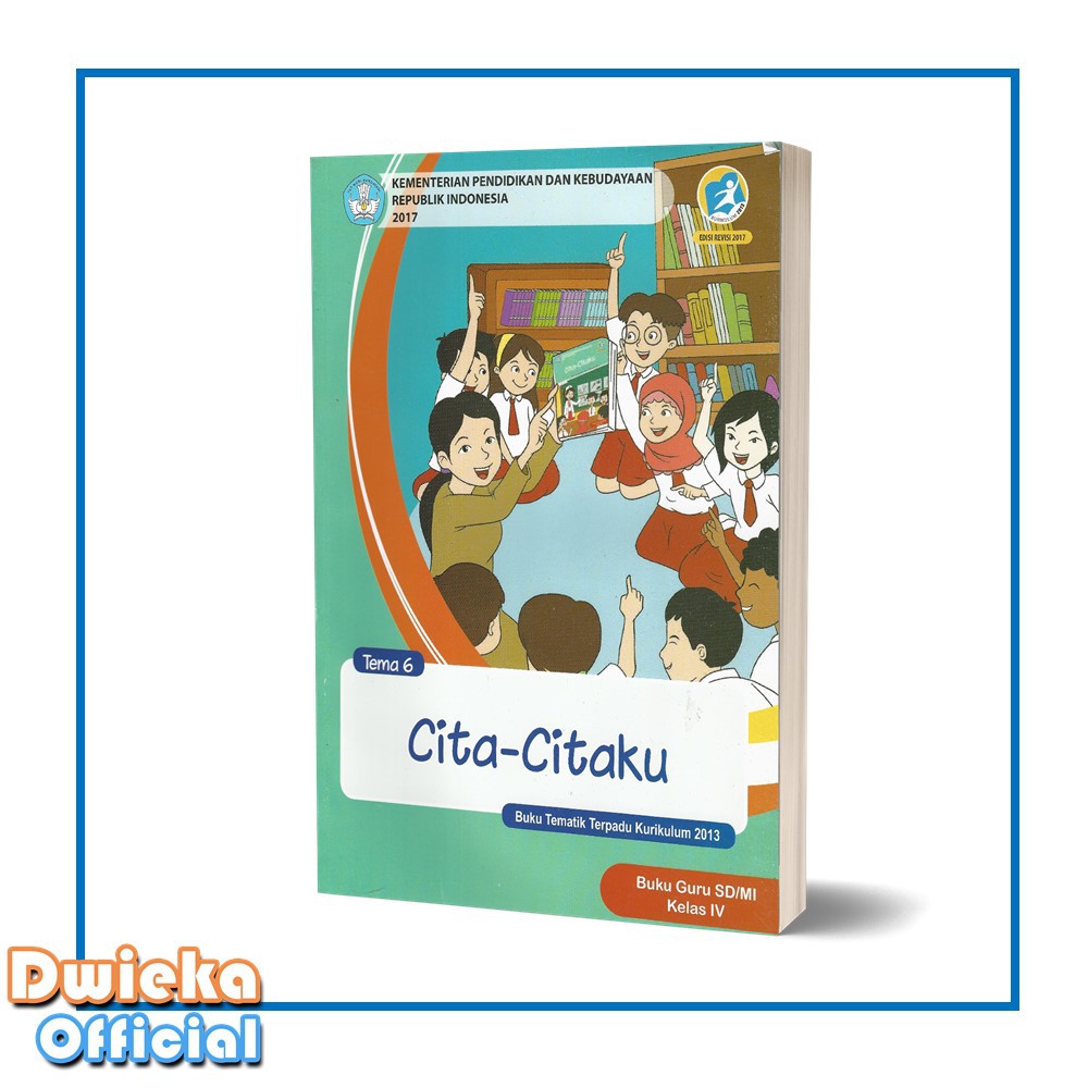Jual Buku Guru Tematik Kelas 4 Tema 6 Cita Citaku Kurikulum 2013