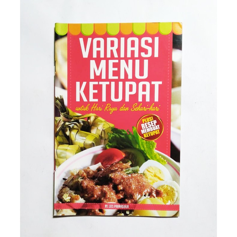 Jual Buku Resep Variasi Menu Ketupat untuk Hari Raya dan Sehari-hari ...