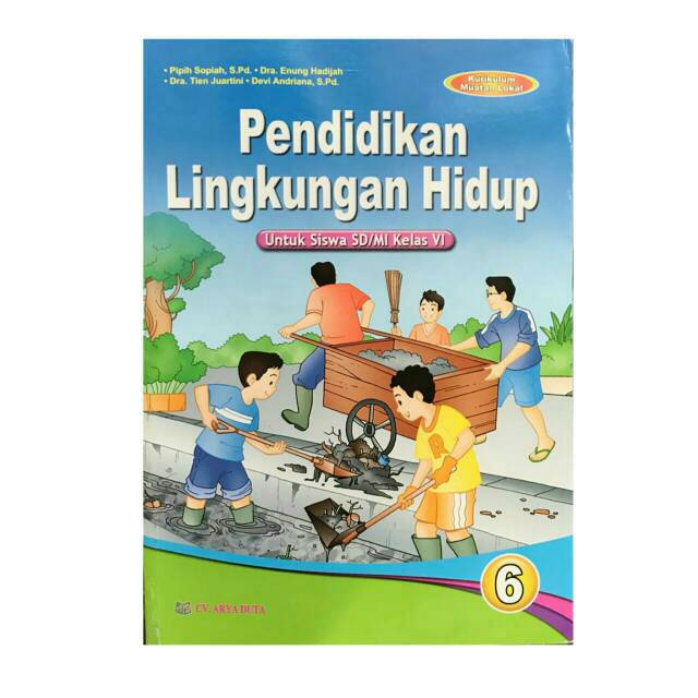 Jual Buku Pendidikan Lingkungan Hidup Kls 6 SD Penerbit Arya Duta ...