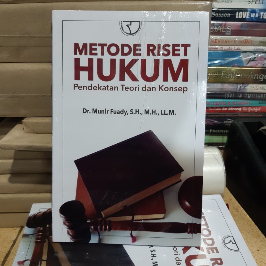 Jual Buku Metode Riset Hukum Pendekatan Teori Dan Konsep – Munir Fuady ...